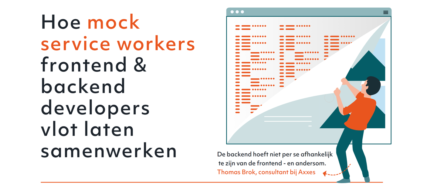 Axxes | Hoe mock service workers frontend en backend developers vlot…